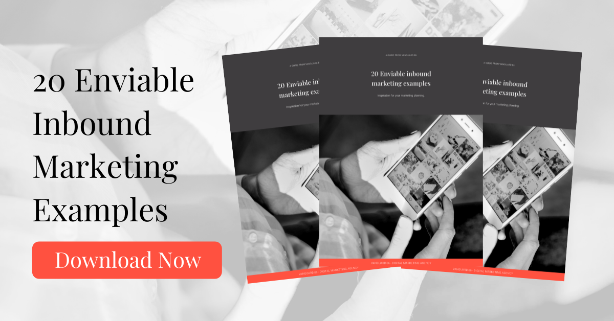 20 Enviable inbound marketing examples | Vanguard 86