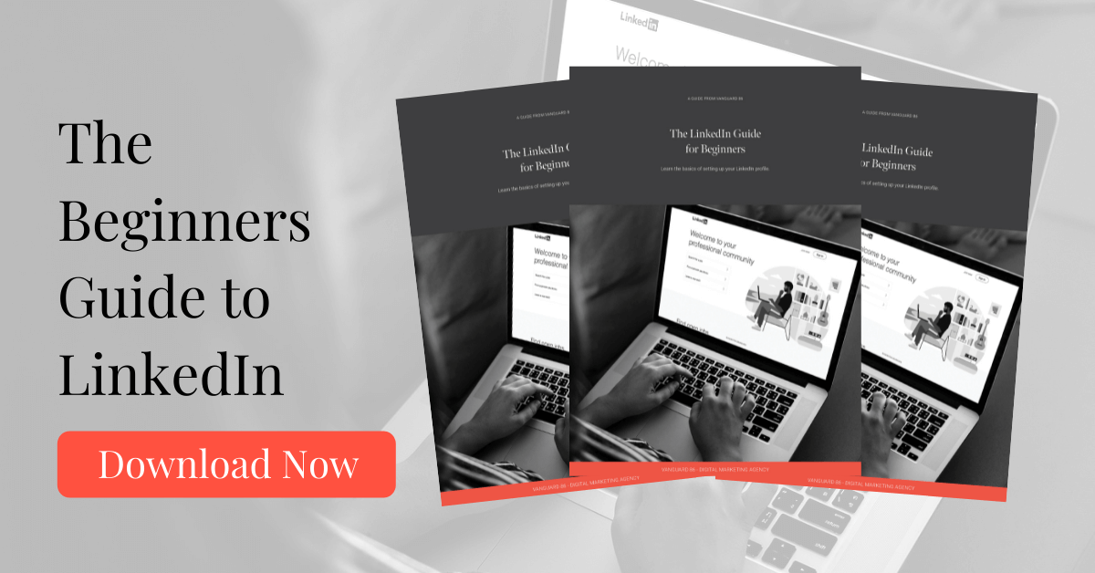 The LinkedIn guide for beginners | Free guide | Vanguard 86
